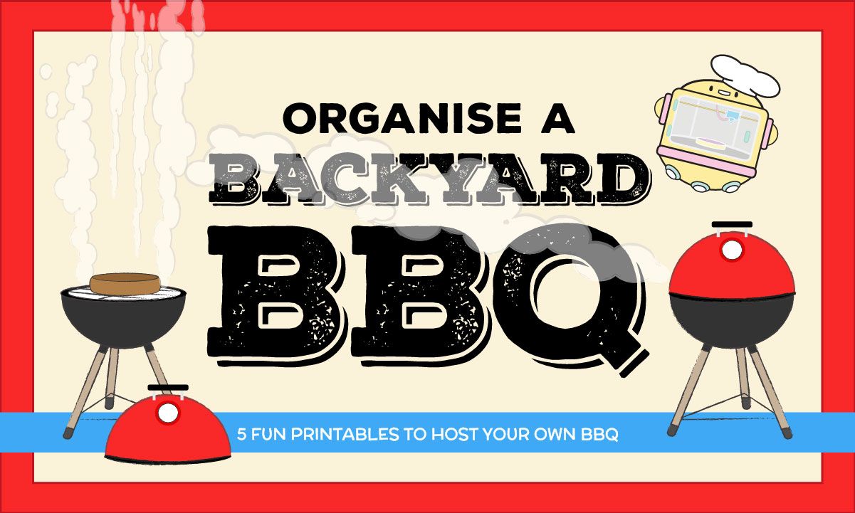 Help Your Child Organise a Backyard Barbecue: Creative Printable ...